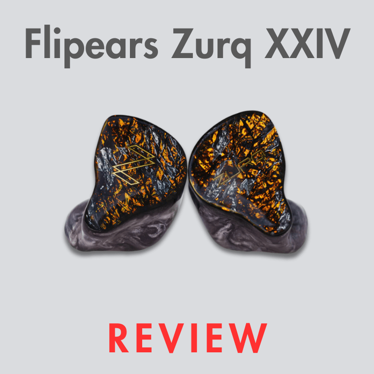 FlipEars Zurq XXIV Review: Tribrid Greatness | Audio46