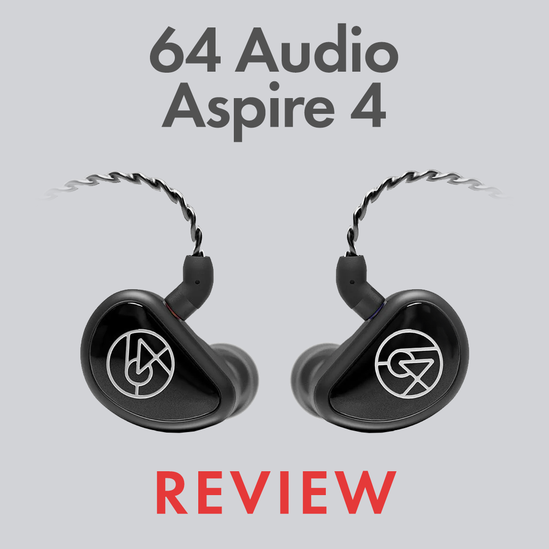 64 Audio Aspire 4 Review | Blog Audio46