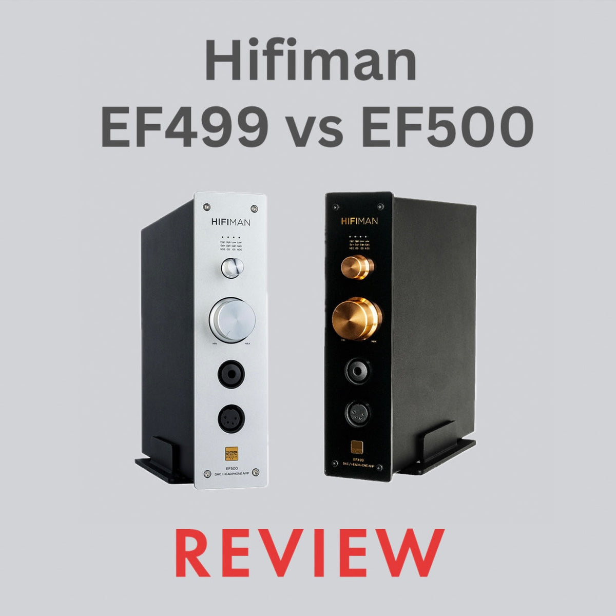 Hifiman EF499 vs EF500 – Comparison Review | Audio46