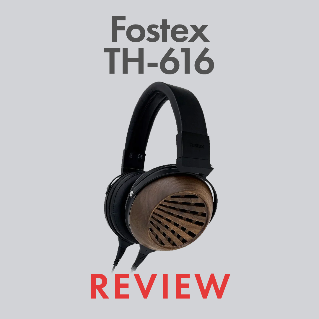 Fostex TH-616 Review | Audio46